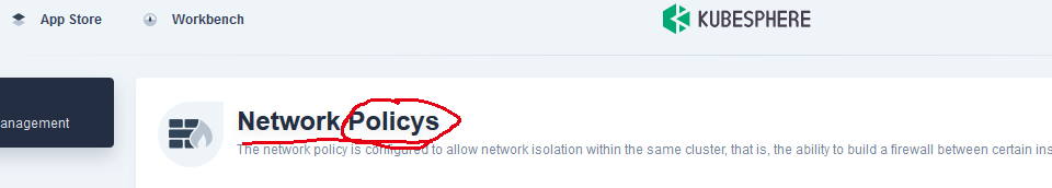 Network Policys-Spelling Issue · Issue #342 · kubesphere/console · GitHub