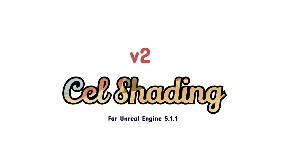 Announcement! · Issue #1 · ashtonland/Unreal-Engine-Cel-Shading · GitHub