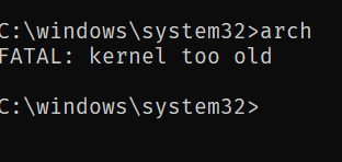 FATAL : Kernel too old · Issue #228 · yuk7/ArchWSL · GitHub
