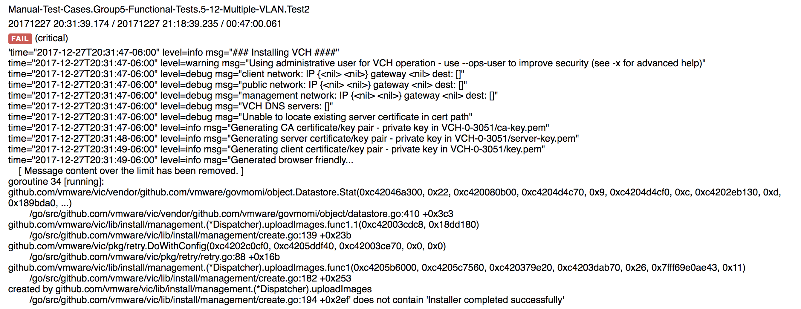 nightly 12/26/17 5-12-Multiple-VLAN, VCH creation failed: govmomi datastore stat error when ...
