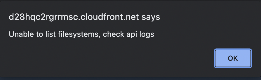 Unable to list filesystems, check api logs · Issue #163 · aws-solutions/simple-file-manager-for ...