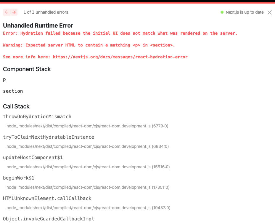 Error: Hydration failed because the initial UI does not match what was rendered on the server ...
