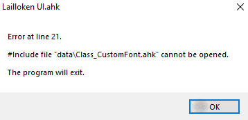 Include file "data\Class_CustomFont.ahk" Cannot Be Opened Error · Issue ...