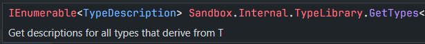 `TypeLibrary.GetTypes ()` shouldn't include `T` · Issue #2908 · Facepunch/sbox-issues · GitHub