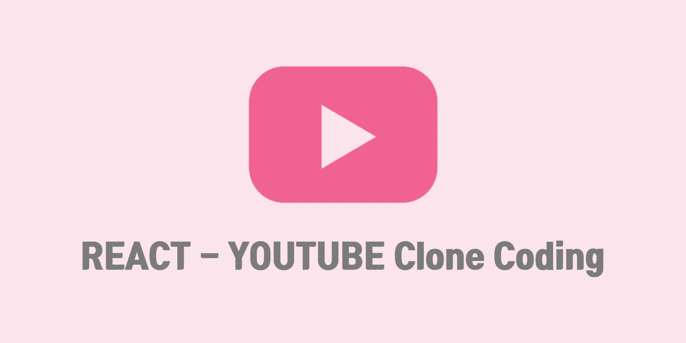 GitHub - hailie1230/react_youtube