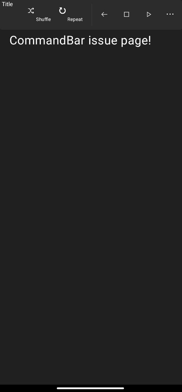 [Droid] `CommandBar` secondary commands flyout doesn't show using `XamlDefaultCommandBar ...