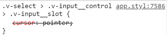 v-select has wrong pointer when I re-compile the style files · Issue #5093 · vuetifyjs/vuetify ...