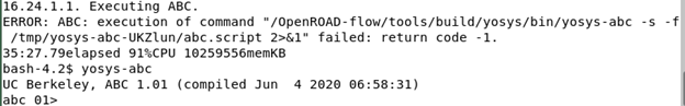 Error: ABC execution of command "(...)/yosys-abc -s -f (...)/abc.script 2>&1" failed: return ...