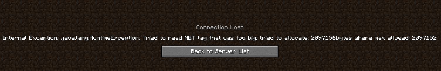 Client Disconnects From Internal Server Because Nbt Tag Is Too Large · Issue 5454 · Creators Of