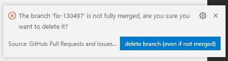 `Delete Local Branch` notification's button has odd capitalization · Issue #3861 · microsoft ...