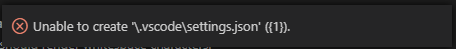 Incomplete notification text if FileSystemProvider refuses to create \.vscode\settings.json ...