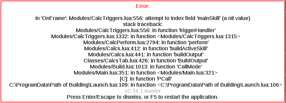 Error In 'OnFrame': Modules/CalcTriggers.lua:556: attempt to index field 'mainSkill' (a nil ...