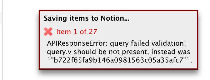 APIResponseError: query failed validation · Issue #249 · dvanoni/notero · GitHub