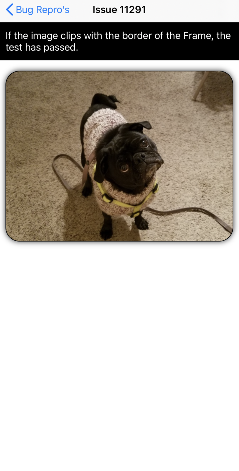 [Bug] IsClippedToBounds not clipping Image when inside a Frame · Issue #11291 · xamarin/Xamarin ...