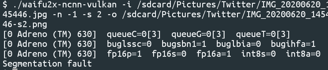 Segmentation Fault · Issue #1 · tanyiok1234/waifu2x_srmd-ncnn-vulkan-termux-binary · GitHub