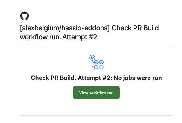 🐛 GitHub CI workflow is broken · Issue #967 · alexbelgium/hassio-addons · GitHub