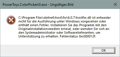 just updatet and cant start the PowerToys.exe - .NET error 0x000012f ...