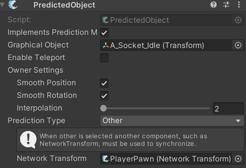 NetworkTransform with PredictedObject · Issue #332 · FirstGearGames/FishNet · GitHub
