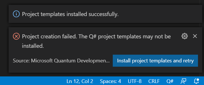 Project creation failed. The Q# project template may not be installed. · Issue #354 · microsoft ...