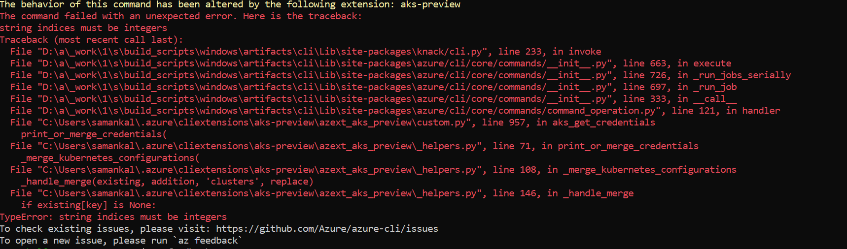 Az Aks Get Credentials Gives An Error String Indices Must Be Integers · Issue 6036 · Azure
