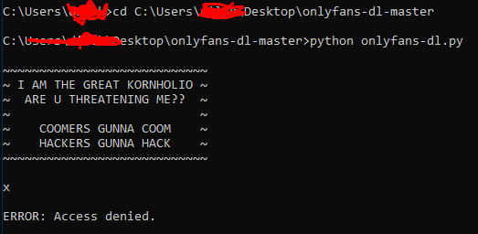 did not work in any way, the result is always : access denied · Issue #195 · k0rnh0li0/onlyfans ...
