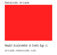 Accelerometer event blocks from controller extension on Meowbit do not work · Issue #1216 ...