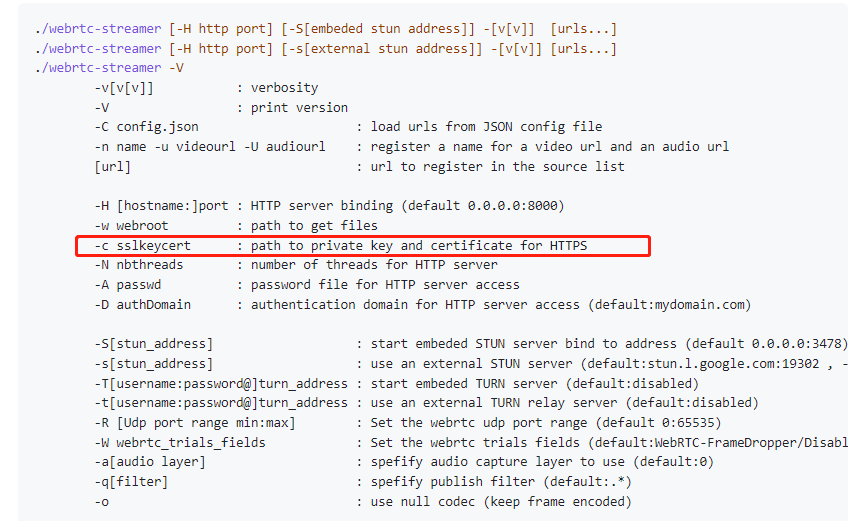 添加-c参数后，仍然报错net::ERR_SSL_PROTOCOL_ERROR · Issue #591 · mpromonet/webrtc-streamer · GitHub