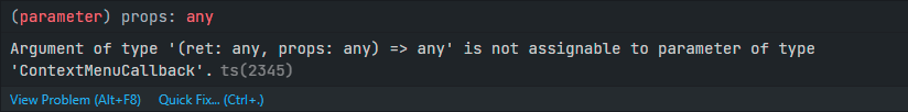 Contextmenupatch Callback Cannot Accept Props Argument · Issue 3 1172