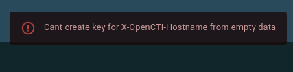 Cant create key for X-OpenCTI-Hostname from empty data when creating a new hostname observable ...