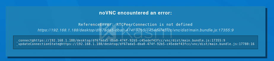 noVNC encounter an error · Issue #147 · kasmtech/KasmVNC · GitHub