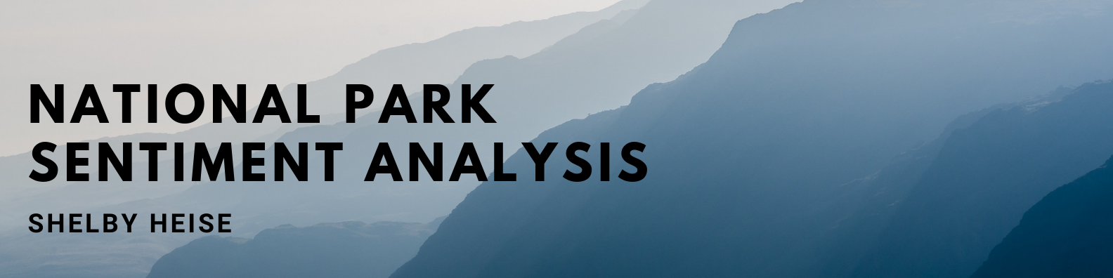 GitHub - shelbyheise/National-Park-Sentiment-Analysis: Sentiment ...