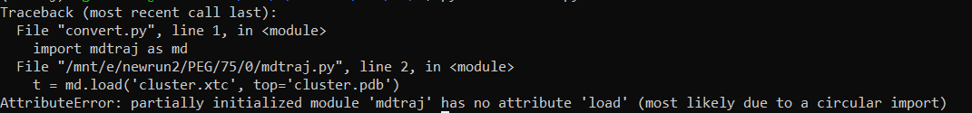 Partially initialized module 'mdtraj' has no attribute 'load' · Issue #1651 · mdtraj/mdtraj · GitHub