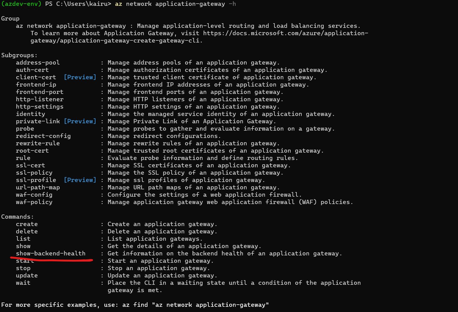 az network application-gateway -h doesn't list "show-backend-health" as one of the subgroups ...