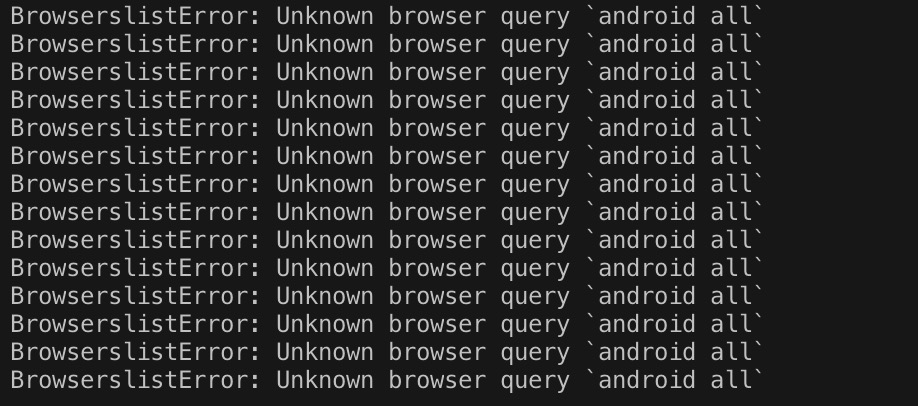 BrowserslistError: Unknown browser query `android all` · Issue #134 · csstools/postcss-preset ...