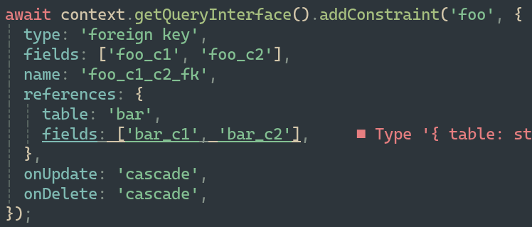 AddForeignKeyConstraintOptions interface is incomplete (QueryInterface.addConstraint method ...