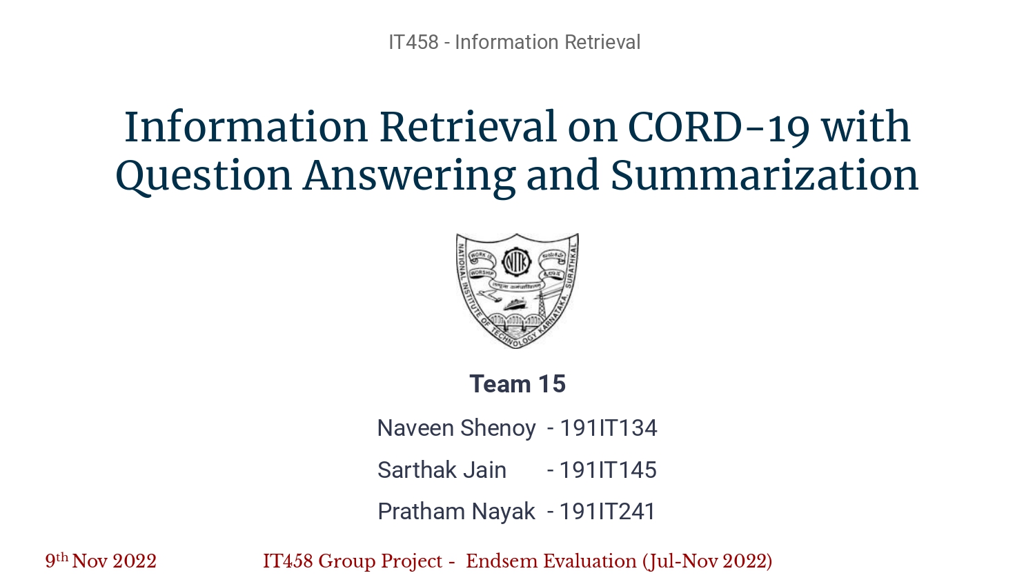 GitHub - SARTHAK4U/Information-Retrieval-on-CORD-19-with-Question-Answering-and-Summarization