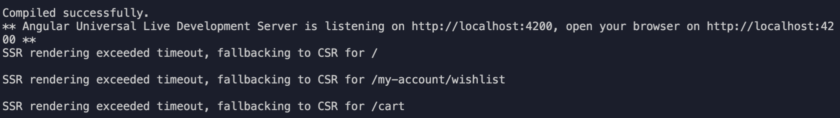 SSR rendering exceeded timeout, fallbacking to CSR for (all routes ...