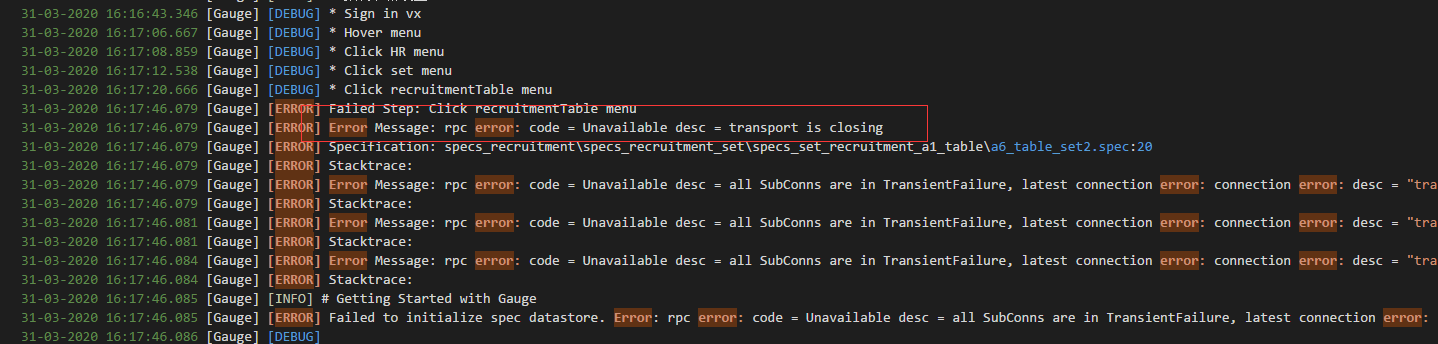 When I run specs, an error like this :Error Message: rpc error: code = Unavailable desc ...