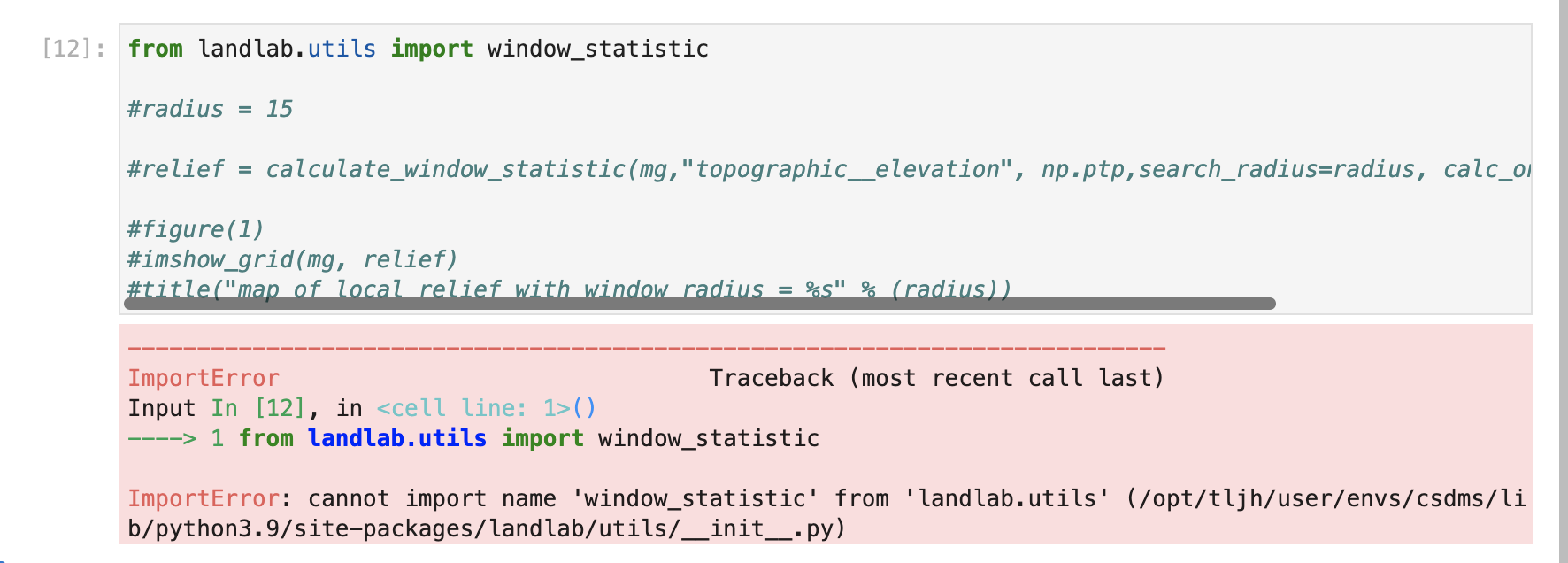 error when importing window_statistic · Issue #1548 · landlab/landlab · GitHub