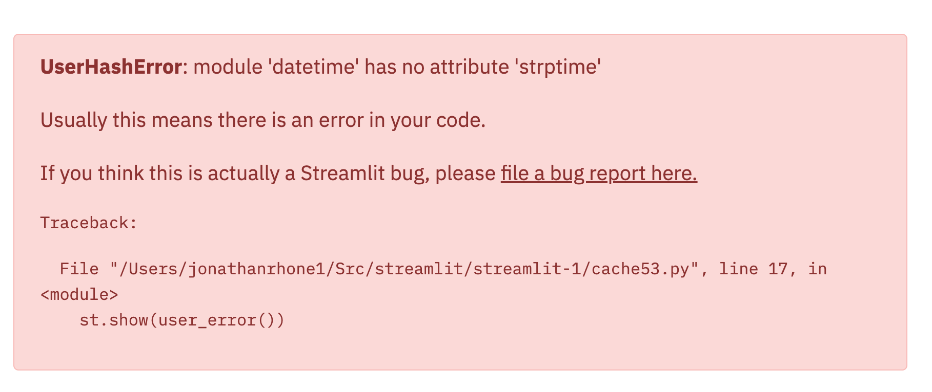 Handle internal caching errors · Issue #1007 · streamlit/streamlit · GitHub