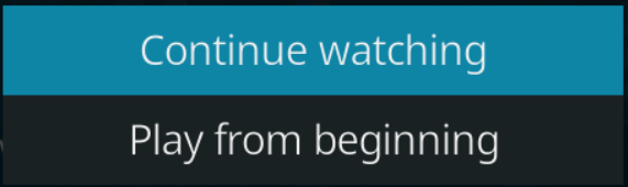 Nexus Continue Watching Feature Should Provide A Default Action