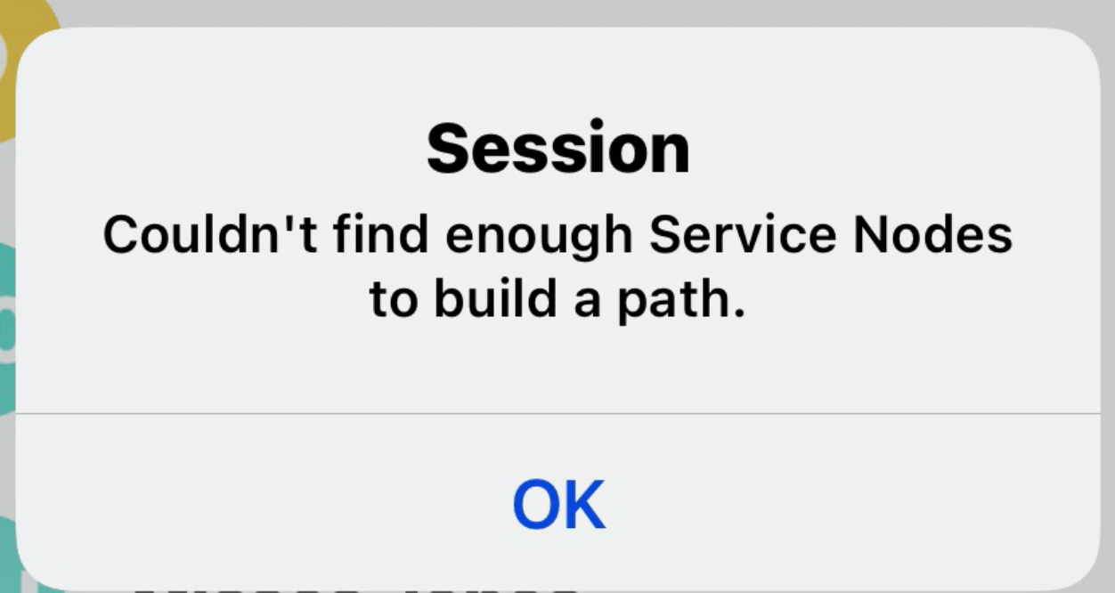Couldn't find enough Service Nodes to build a path · Issue #123 · session-foundation/session-ios ...
