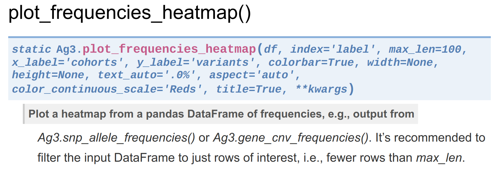Fix docstring rendering problem with plot_frequencies_heatmap() · Issue #158 · malariagen ...