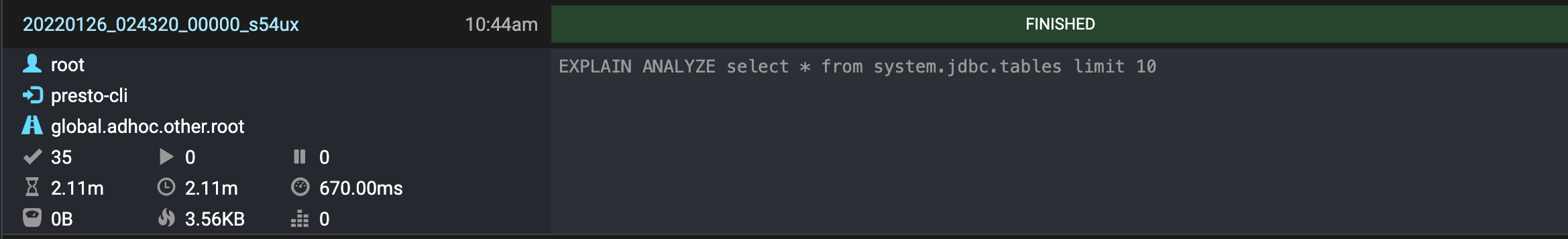 spend too long at Scheduled when query system.jdbc.tables · Issue #17230 · prestodb/presto · GitHub