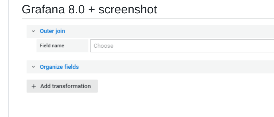 Grafana 8.0 - Table Panel Transformations - Merge and Outer Join - breaking and not working ...