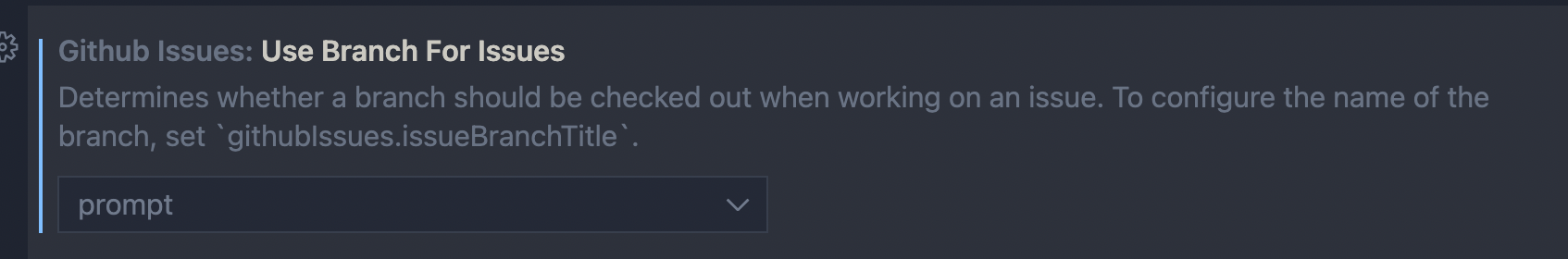 Use Branch for Issues: Prompt Does Not Work · Issue #3038 · microsoft/vscode-pull-request-github ...