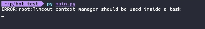 `ERROR:root:Timeout context manager should be used inside a task` · Issue #1388 · eternnoir ...