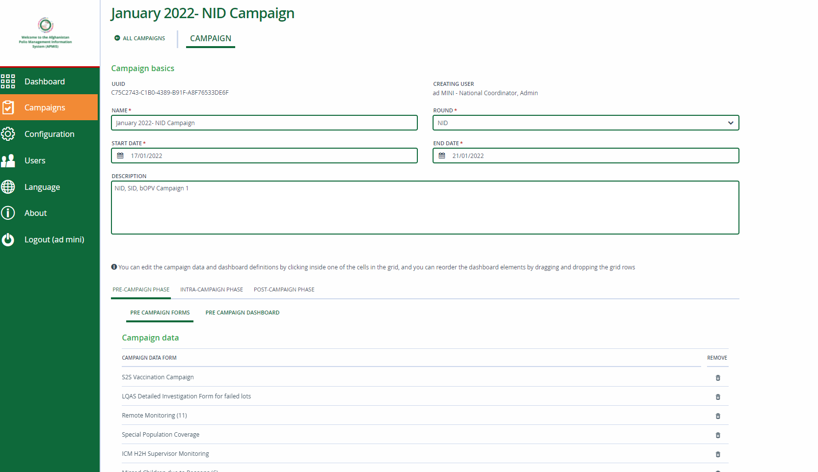 Add or delete forms under Campaign phases do not work for Pre and Intra except for Post-Campaign ...