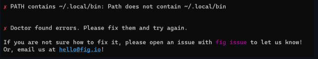 PATH contains ~/.local/bin and ~/.fig/bin: Path does not contain ~/.local/bin · Issue #1370 ...