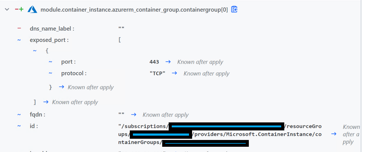 azurerm_container_group adds the dns_name_label even without mentioning it in the resource block ...